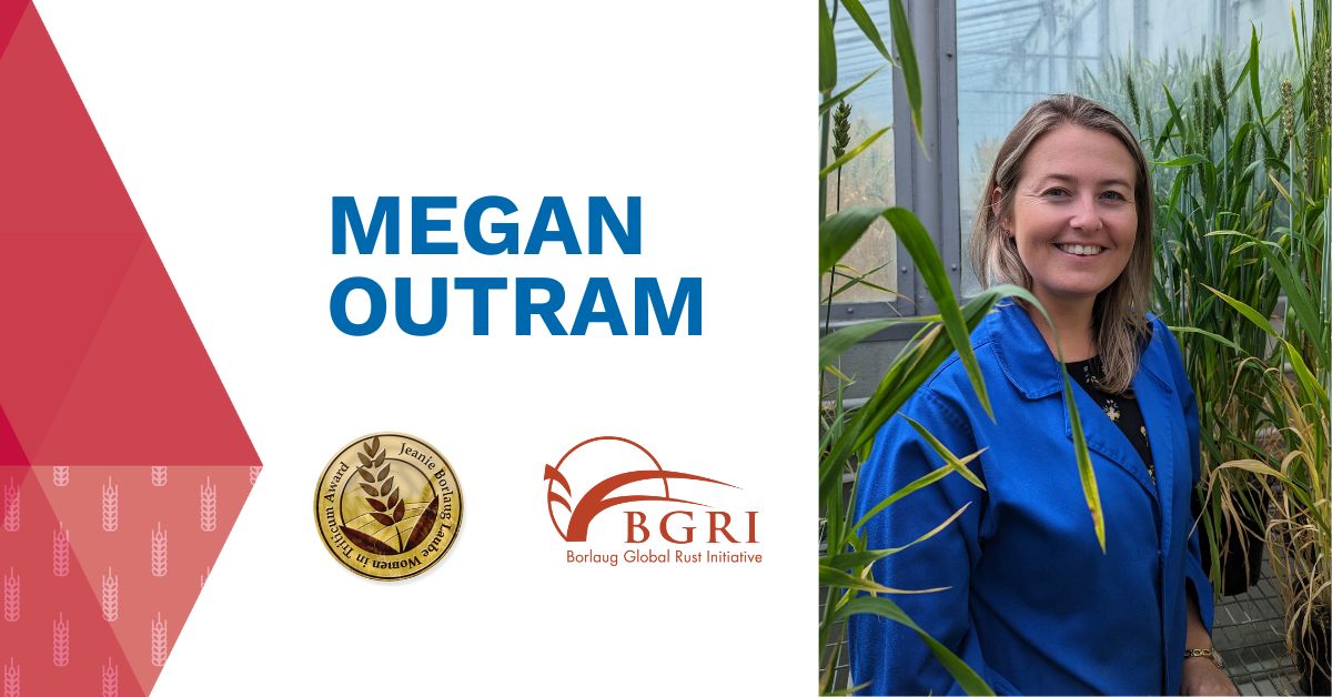 Megan Outram - BGRI - Borlaug Global Rust Initiative