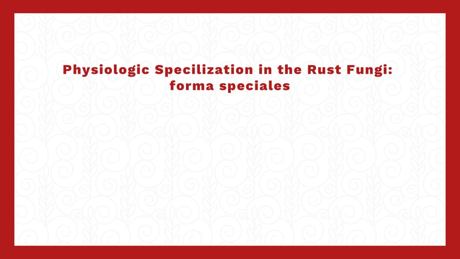 The Art and Science of Rust Pathology and Applied Plant Breeding - BGRI ...